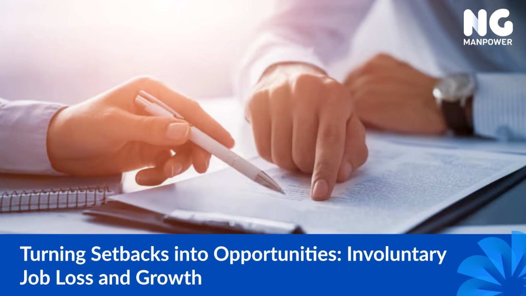 Involuntary Loss of Employment: Turning Setbacks into Opportunities