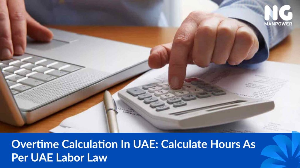 Overtime Calculation In UAE Calculate Hours As Per Labor Law