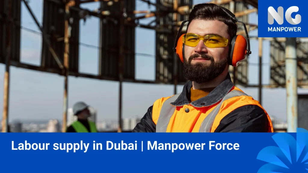 Labor supply in Dubai | All you need to know about Manpower force