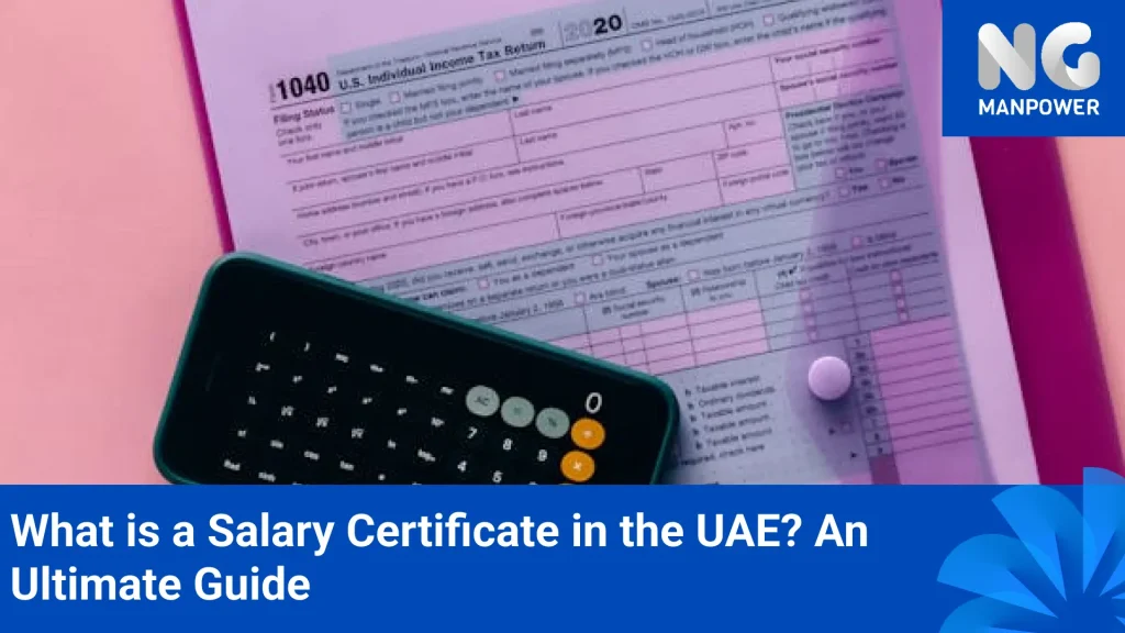Salary Certificate UAE: Ultimate Guide 2025 | NG Manpower